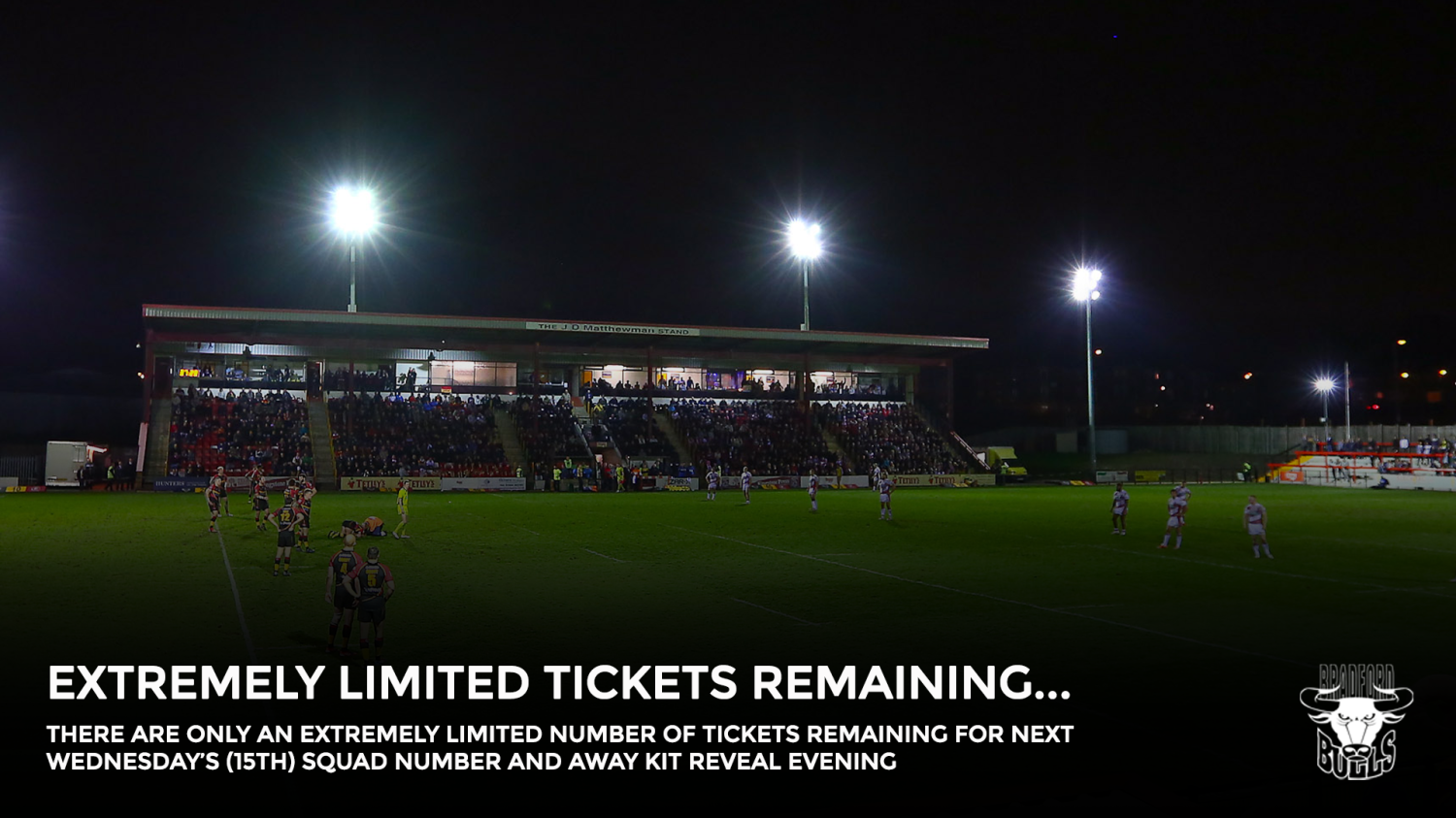 EXTREMELY LIMITED NUMBER OF TICKETS REMAINING FOR FAN EVENT