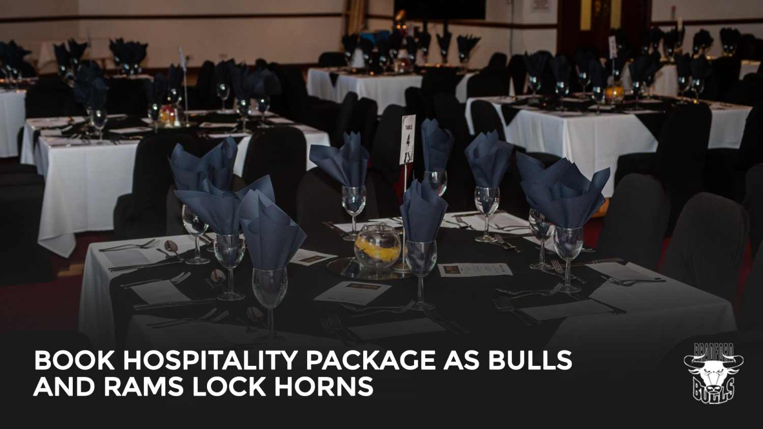 ENJOY FANTASTIC HOSPITALITY AS BULLS AND RAMS LOCK HORNS ENJOY FANTASTIC HOSPITALITY AS BULLS AND RAMS LOCK HORNS