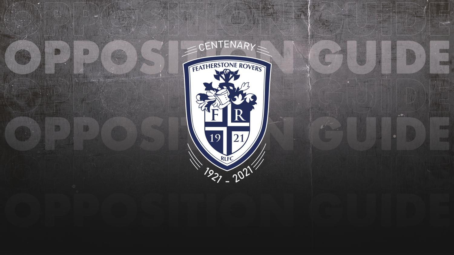 OPPOSITION GUIDE | FEATHERSTONE ROVERS