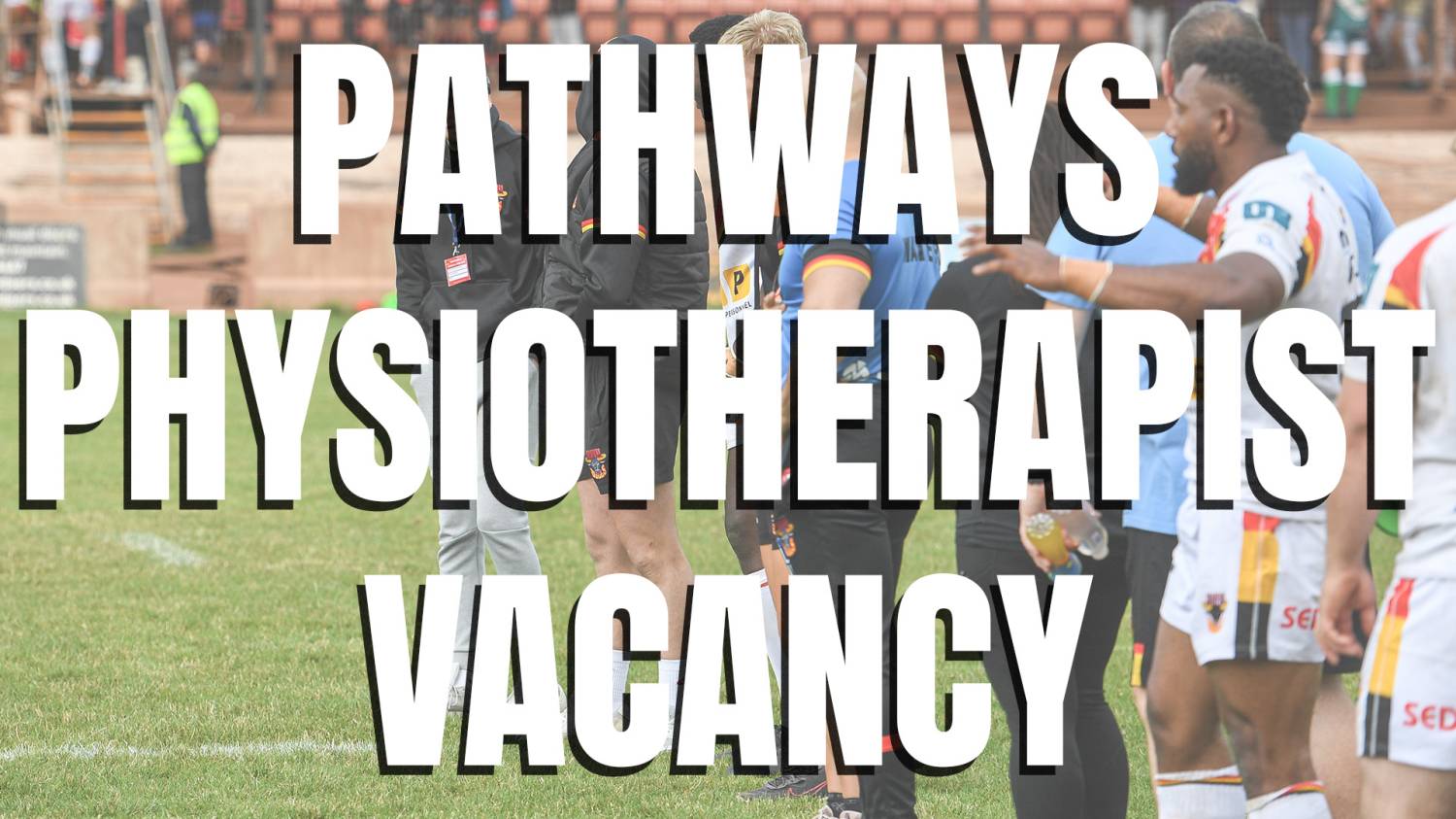 VACANCY | PATHWAYS PHYSIOTHERAPIST